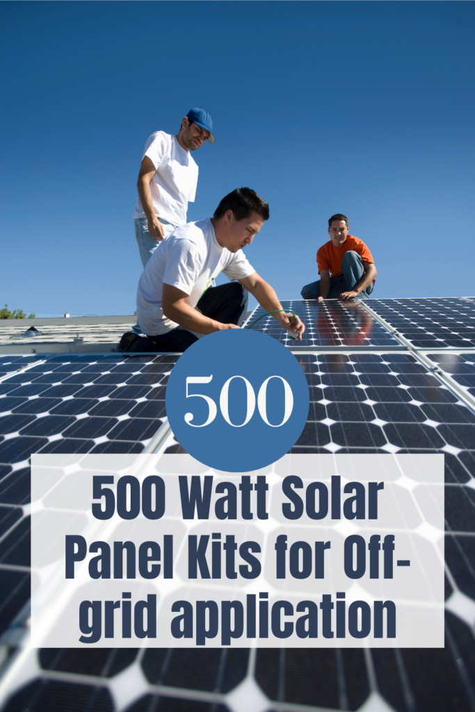 A 500 watt solar panel kit is a good place to start. There are a few of ...
